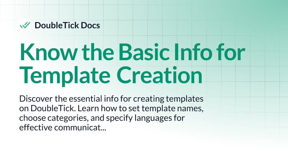 Know the Basic Info for Template Creation | DoubleTick Docs