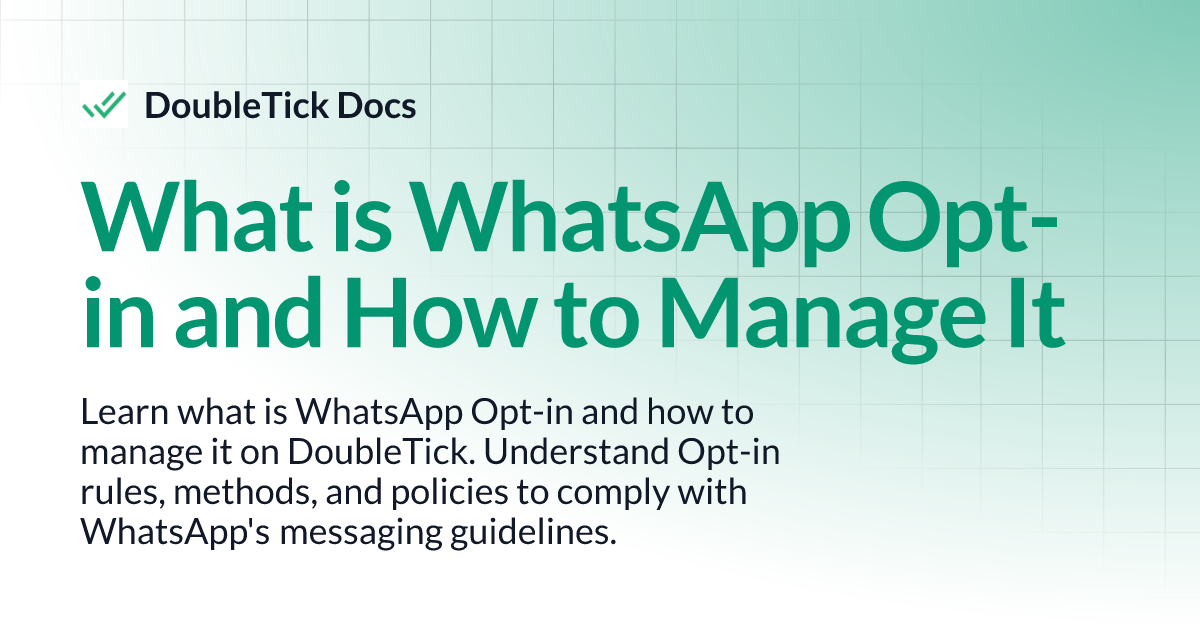 What is WhatsApp Opt-in and How to Manage It | DoubleTick Docs