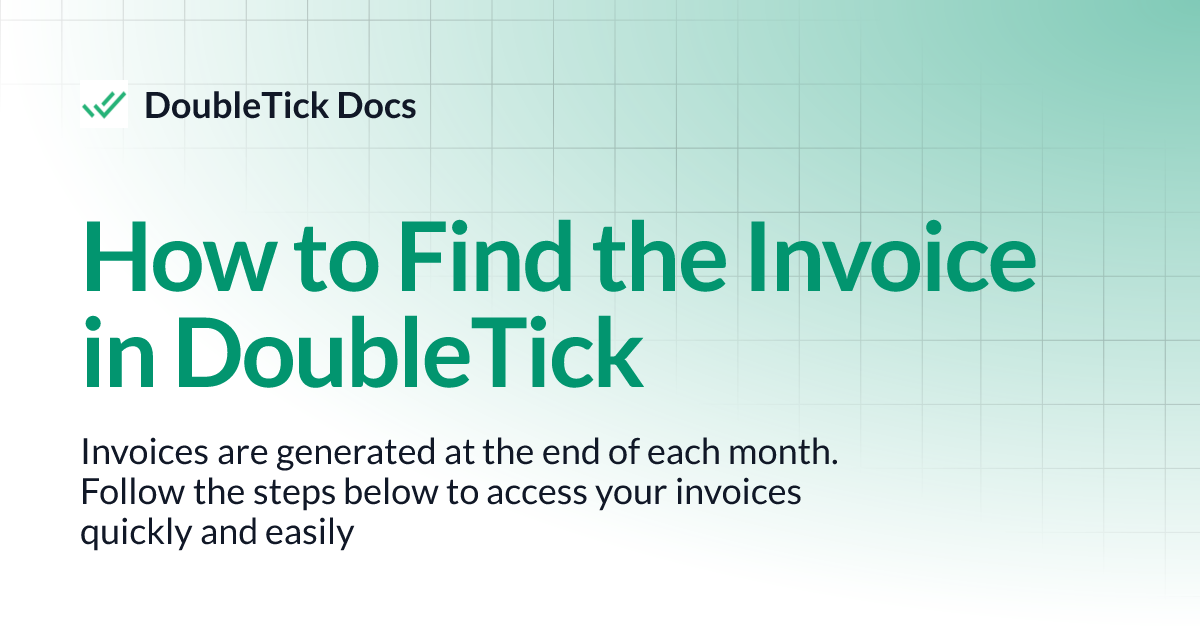 How to Find the Invoice in DoubleTick | DoubleTick Docs