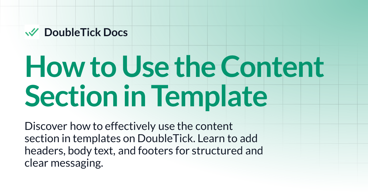 How to Use the Content Section in Template | DoubleTick Docs