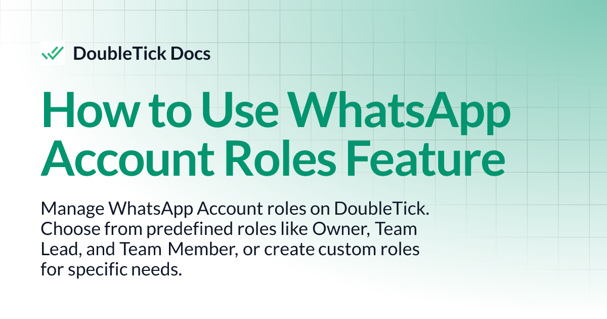 How to Use WhatsApp Account Roles Feature | DoubleTick Docs