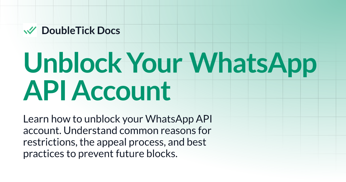 Unblock Your WhatsApp API Account | DoubleTick Docs