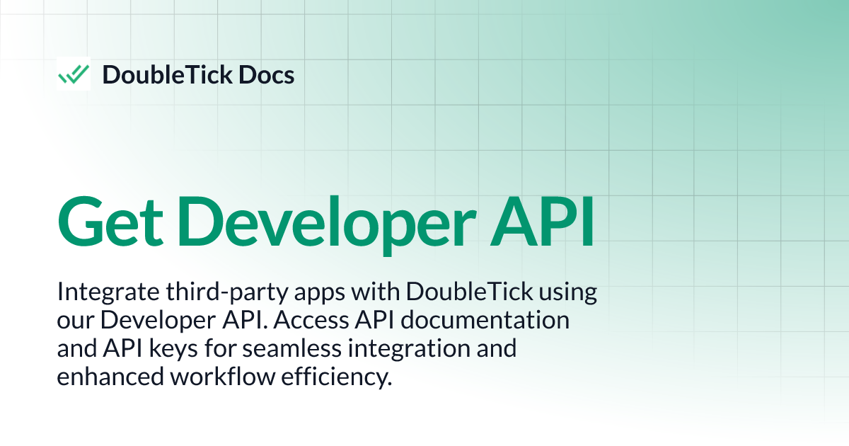 Get Developer API | DoubleTick Docs