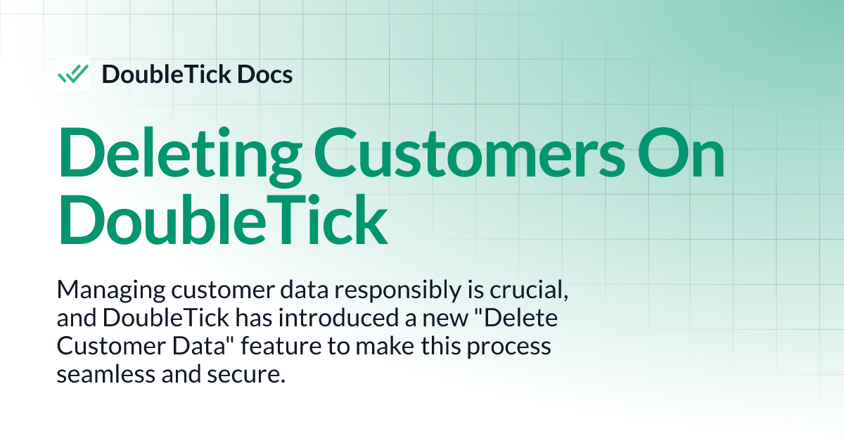 Deleting Customers On DoubleTick | DoubleTick Docs