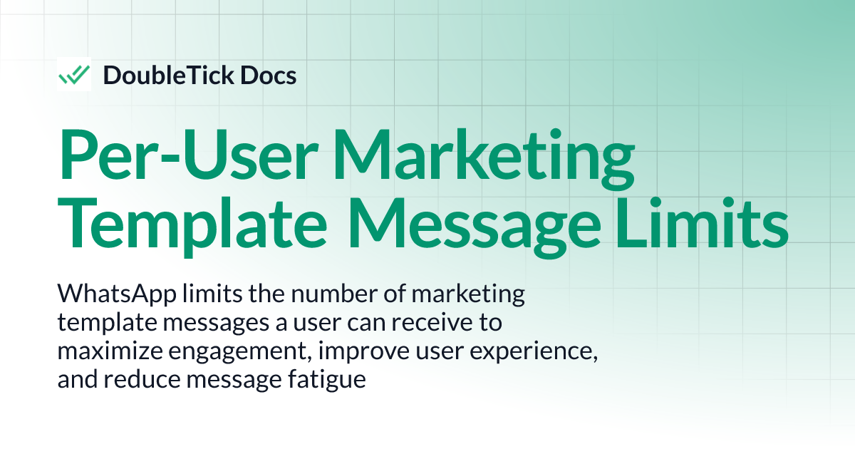 Per-User Marketing Template Message Limits | DoubleTick Docs