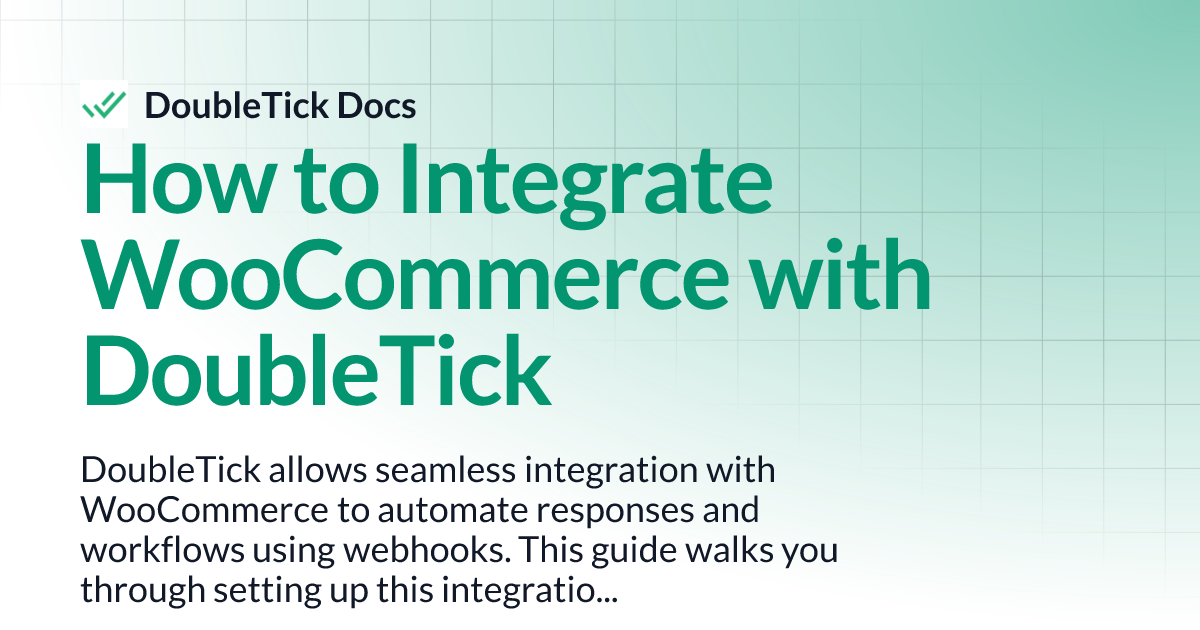 How to Integrate WooCommerce with DoubleTick | DoubleTick Docs