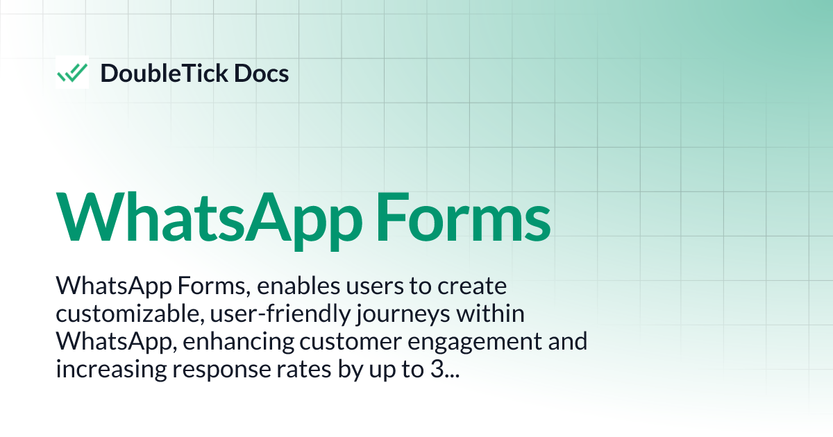 WhatsApp Forms | DoubleTick Docs