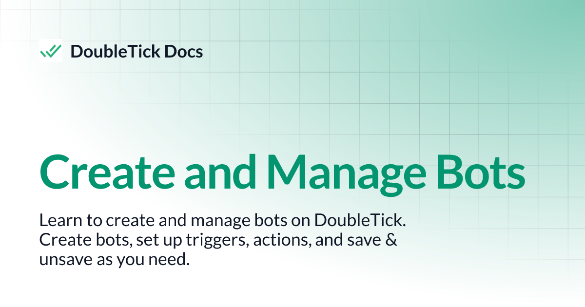 Create and Manage Bots | DoubleTick Docs