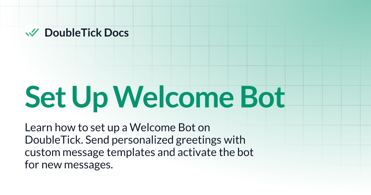 Set Up Welcome Bot | DoubleTick Docs