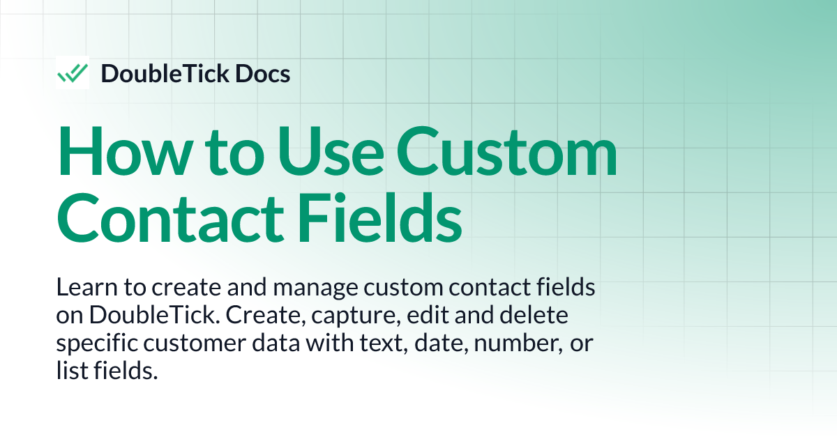 How to Use Custom Contact Fields | DoubleTick Docs