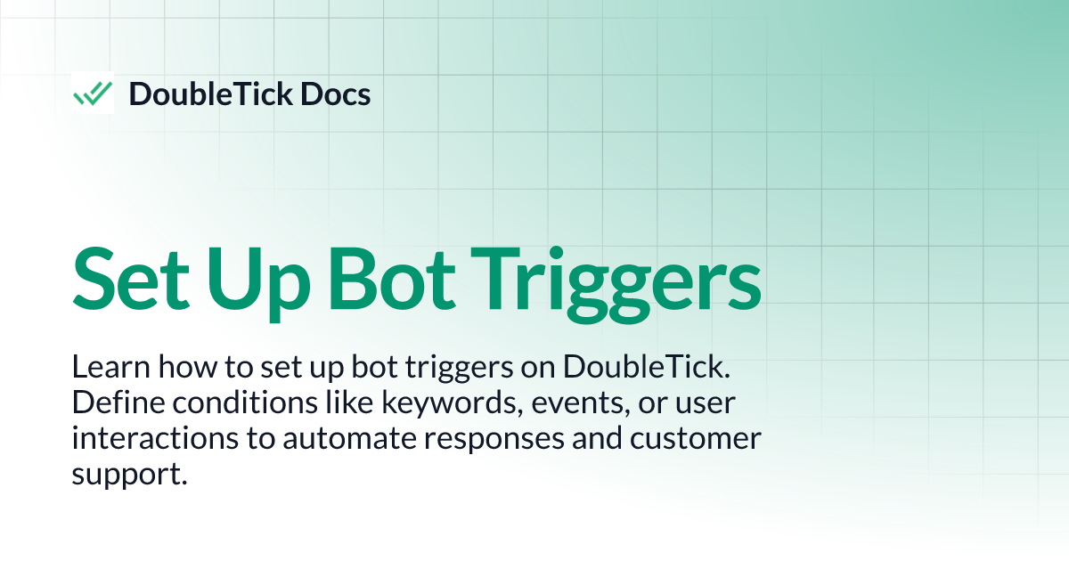 Set Up Bot Triggers | DoubleTick Docs